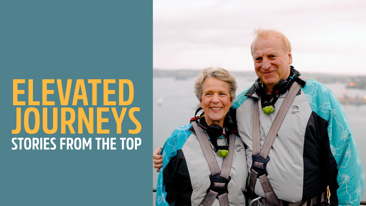 BridgeClimb Elevated Journeys | Inspiring Climber Stories | Episode 3